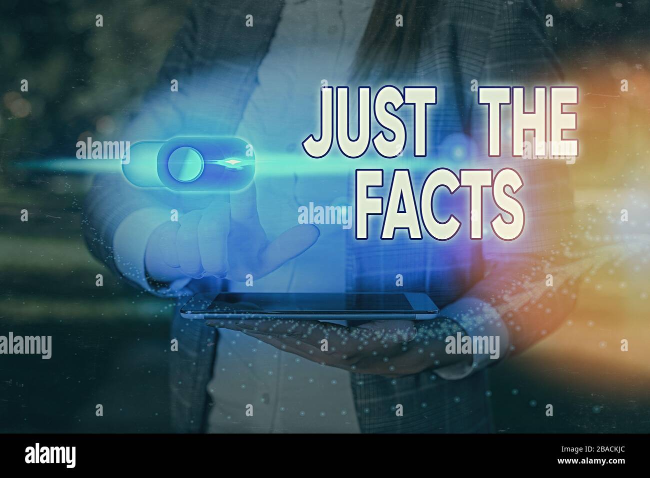 Writing note showing Just The Facts. Business concept for to have the ...