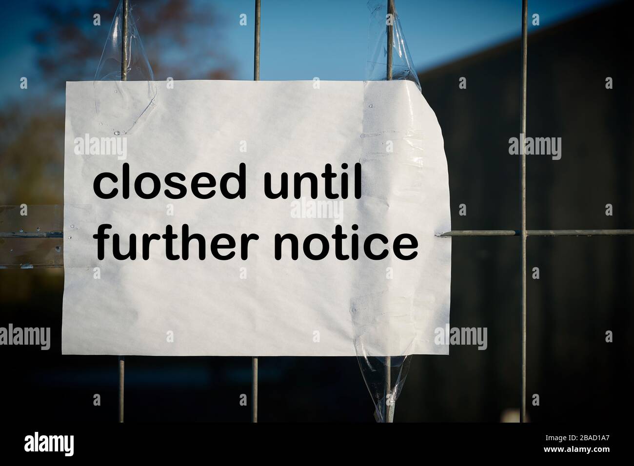 Closed until further notice sign hi-res stock photography and images - Alamy