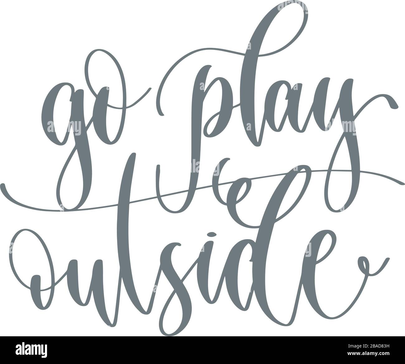 Go play outside Stock Vector Images - Alamy