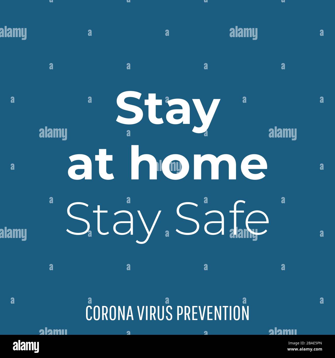 health quote. stay at home stay safe, corona prevention design concept ...