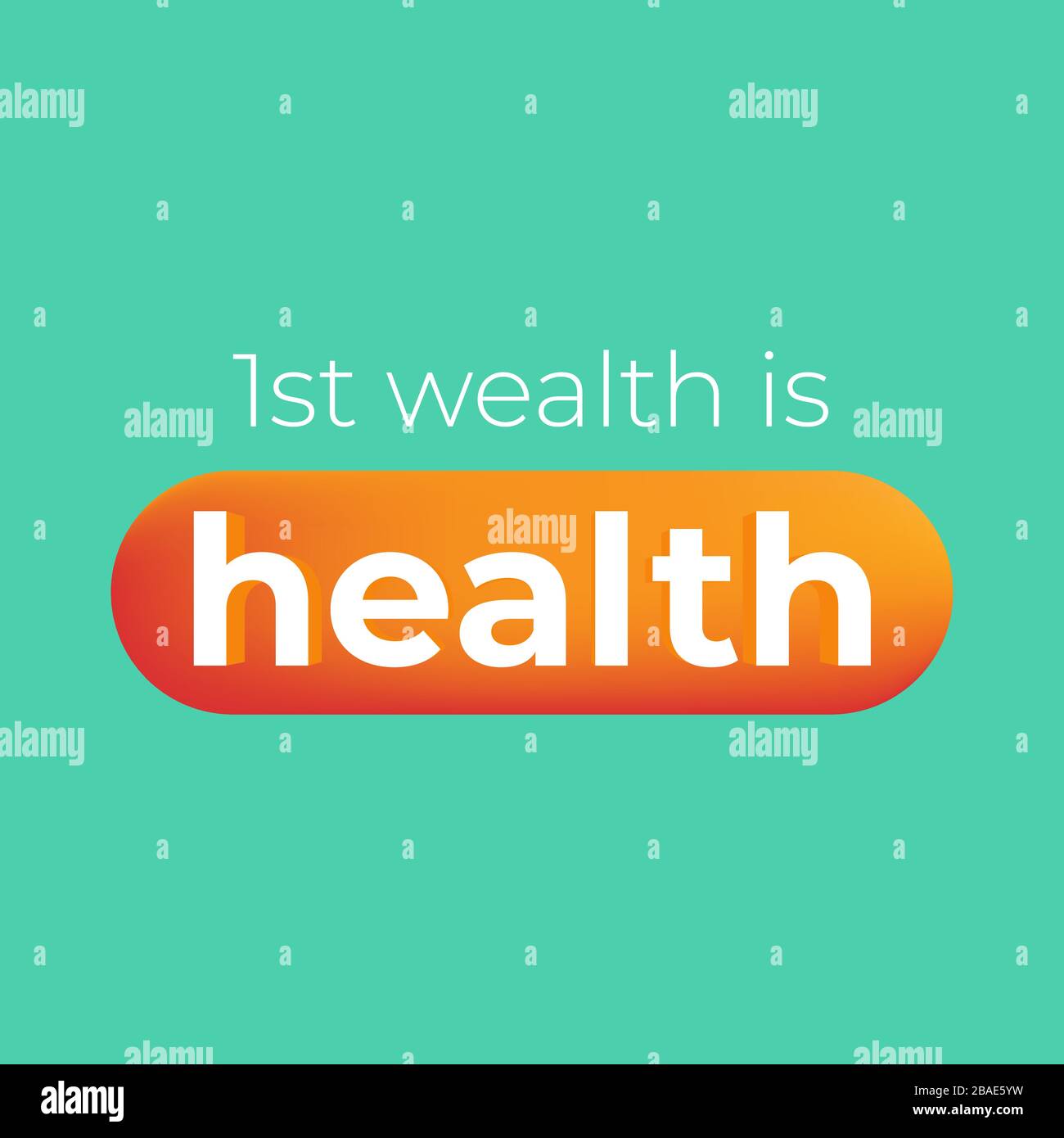 1st wealth is health quote, with green background. vector eps Stock ...