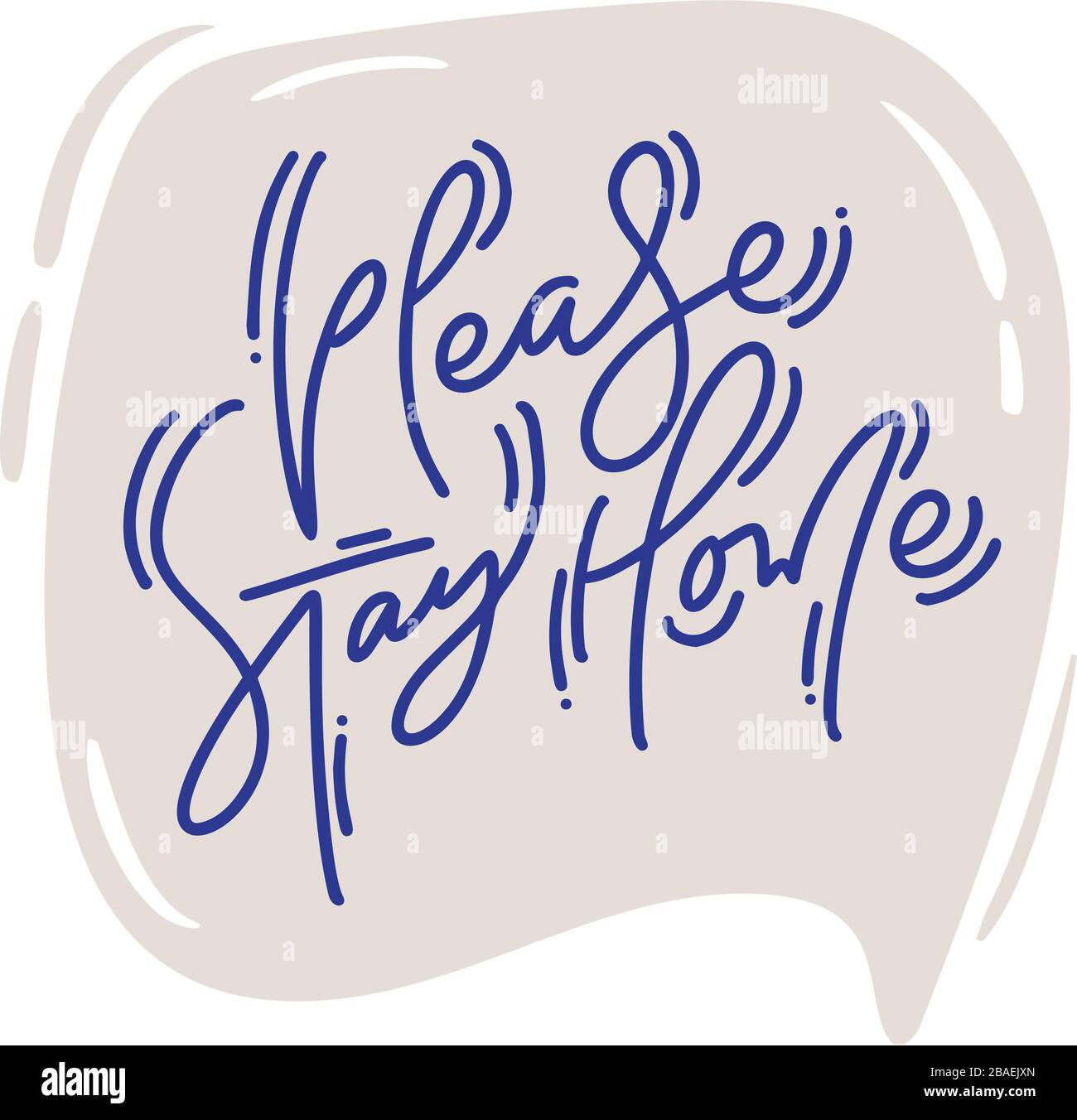 Please Stay Home calligraphy lettering text icon in speech bubble ...