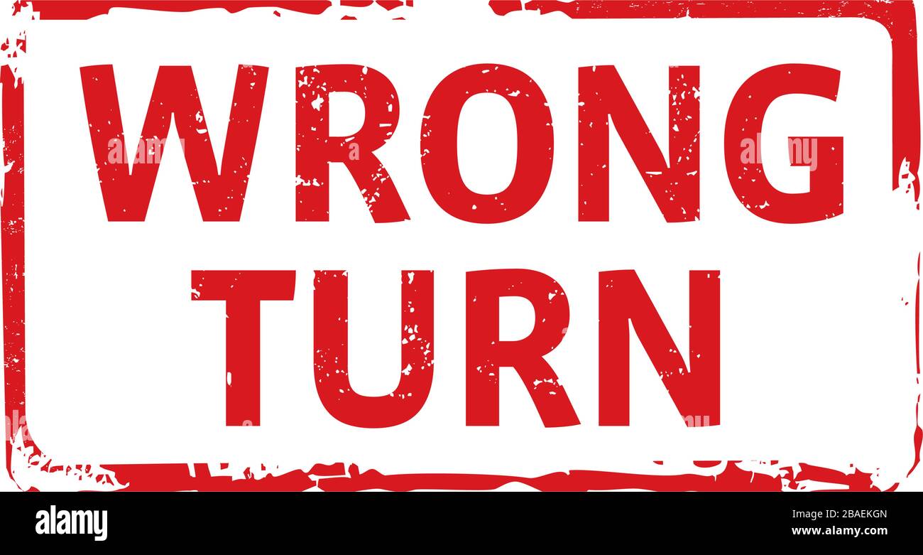 Red grunge stamp and text wrong turn. Vector Illustration Stock Vector ...