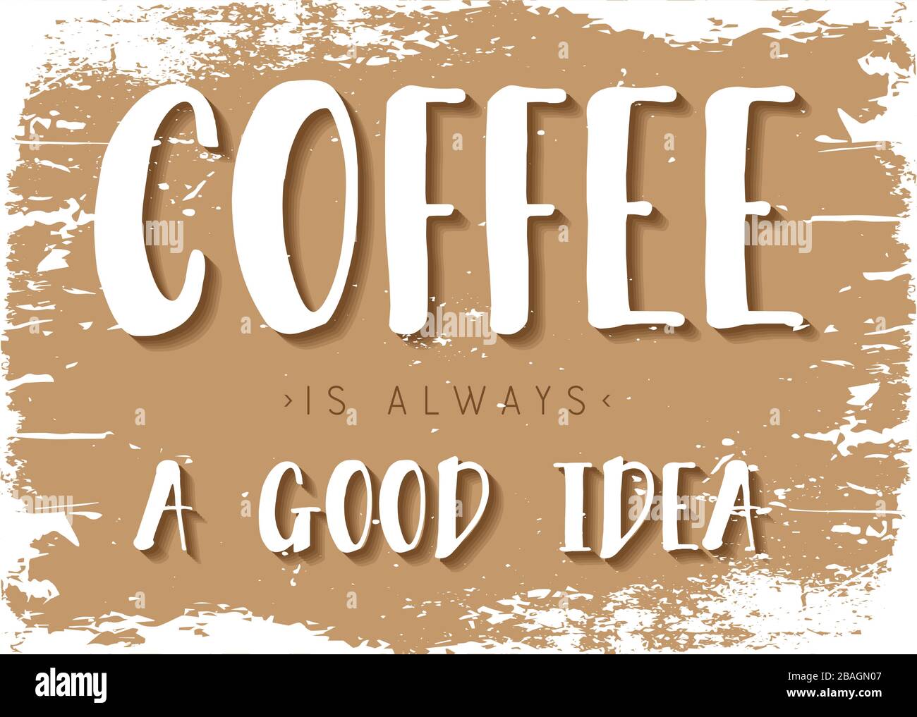 Coffee always good idea Stock Vector Images - Alamy