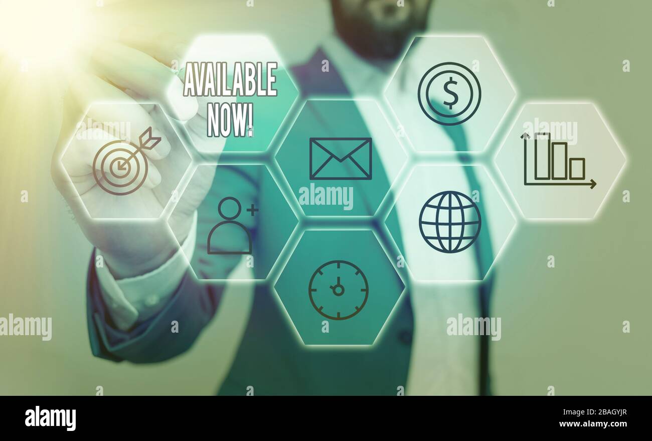 Conceptual hand writing showing Available Now. Concept meaning you can ...