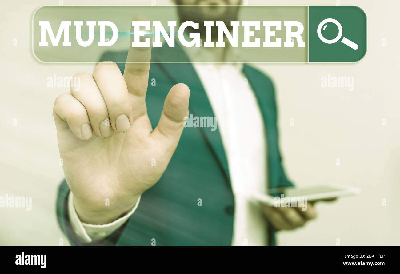 Word writing text Mud Engineer. Business photo showcasing liable for ...