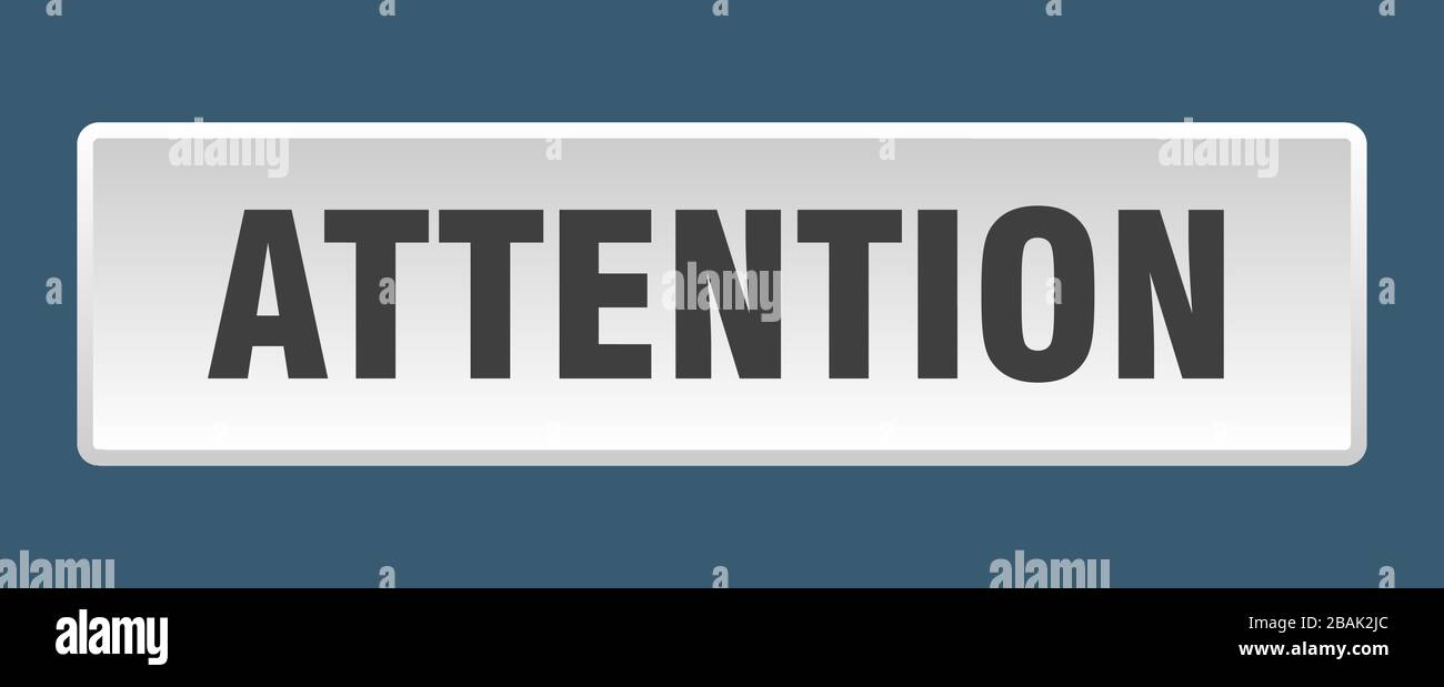 attention button. attention square white push button Stock Vector Image ...