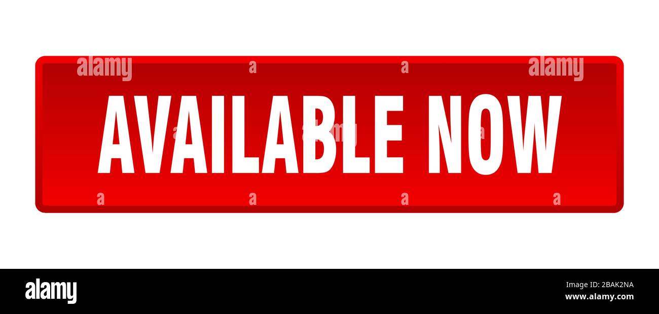 available now button. available now square red push button Stock Vector ...