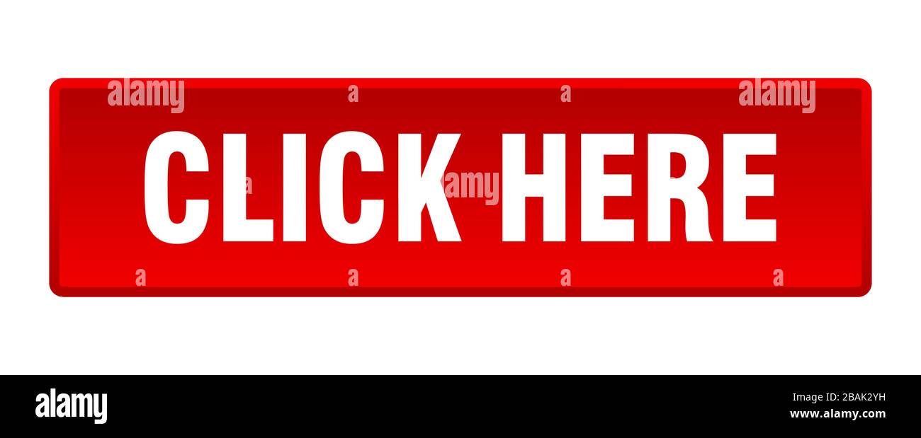 click here button. click here square red push button Stock Vector Image & Art - Alamy