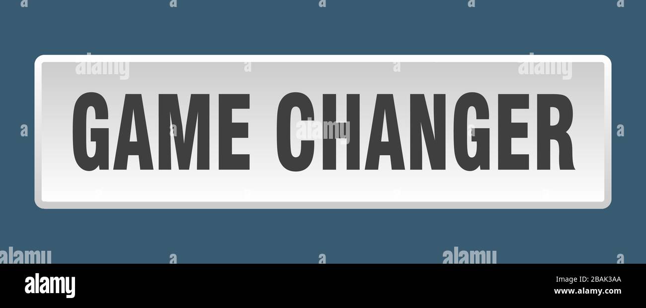 game changer button. game changer square white push button Stock Vector ...