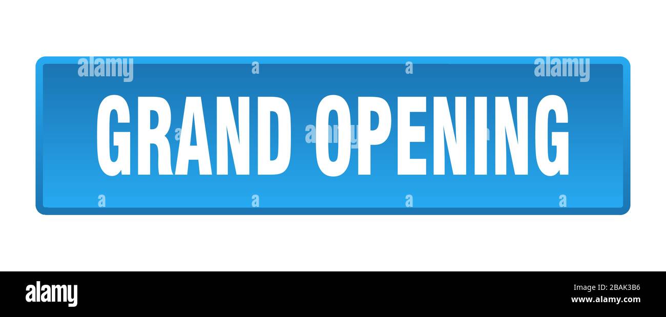 grand opening button. grand opening square blue push button Stock Vector Image & Art - Alamy