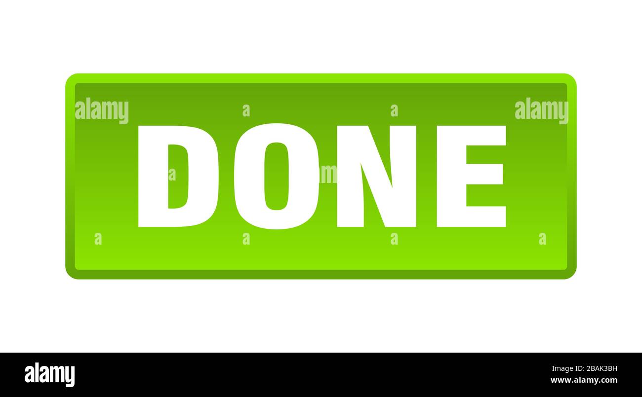 done button. done square green push button Stock Vector Image & Art - Alamy