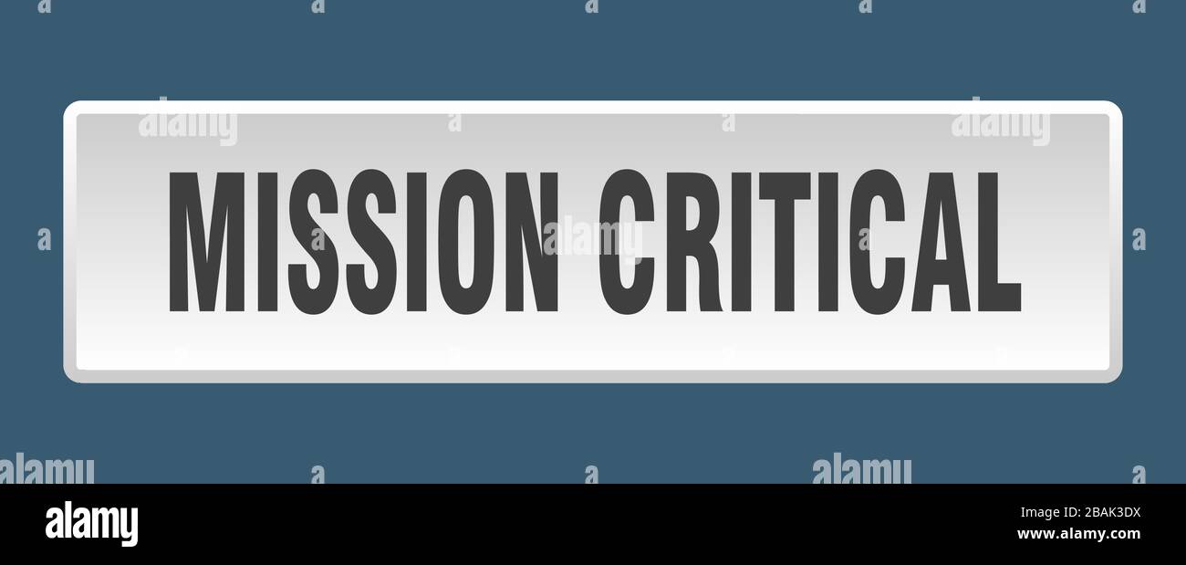 mission critical button. mission critical square white push button ...