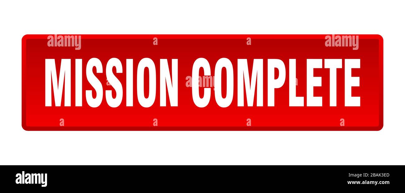 mission complete button. mission complete square red push button Stock ...