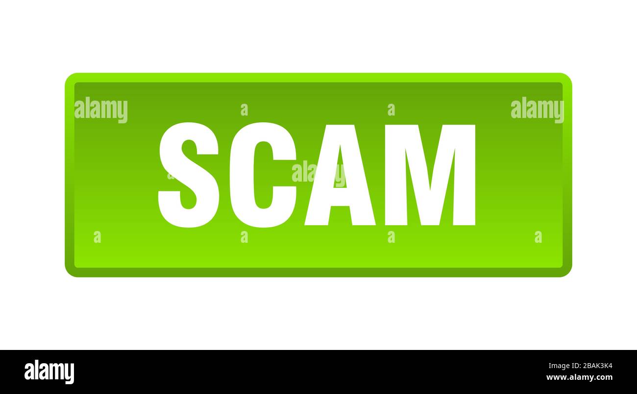 scam button. scam square green push button Stock Vector Image & Art - Alamy