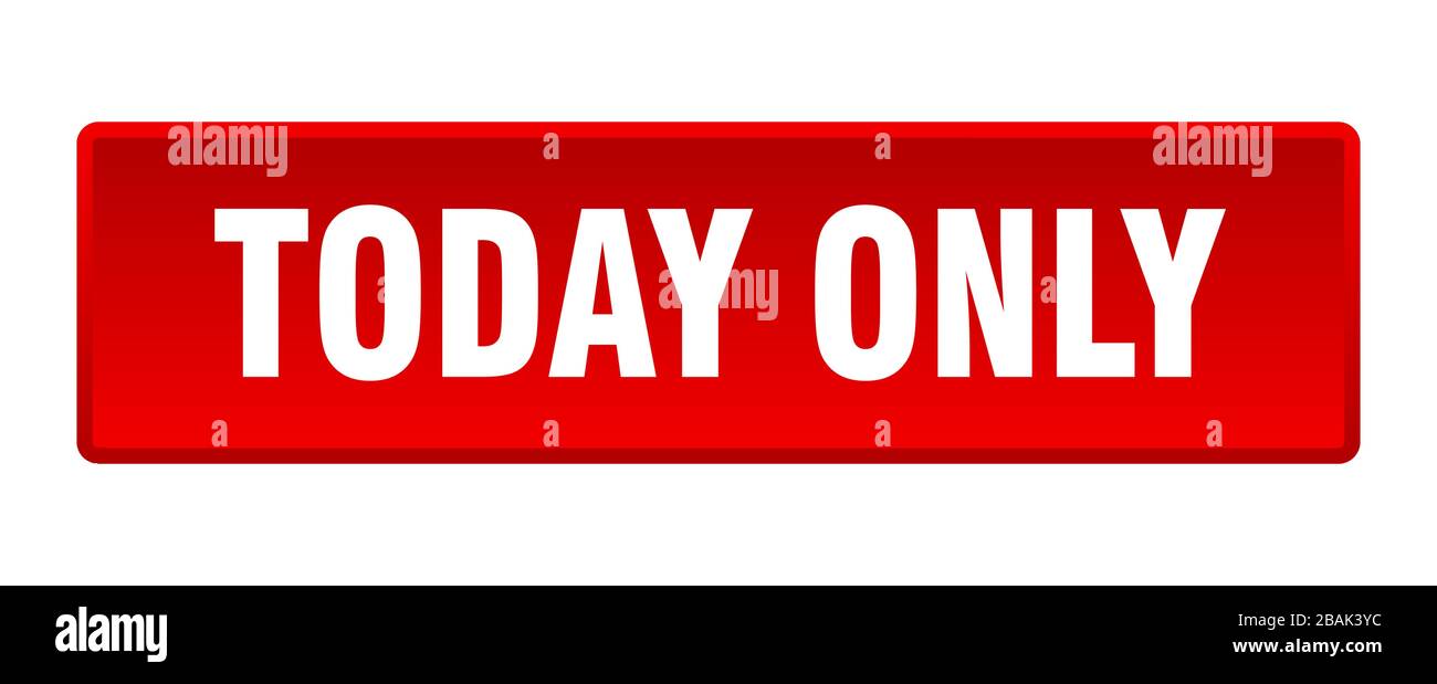 today only button. today only square red push button Stock Vector Image ...