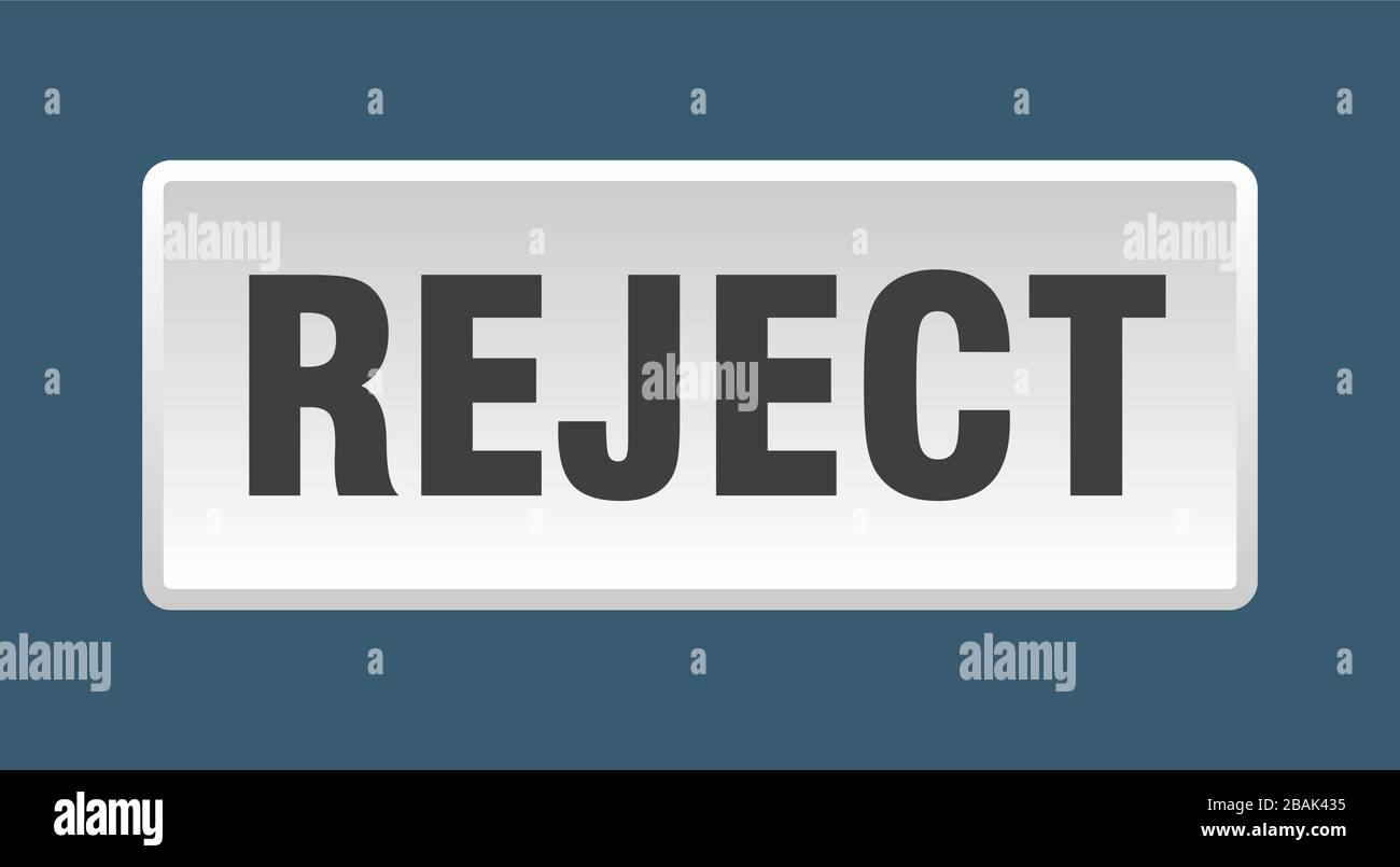 reject button. reject square white push button Stock Vector Image & Art ...