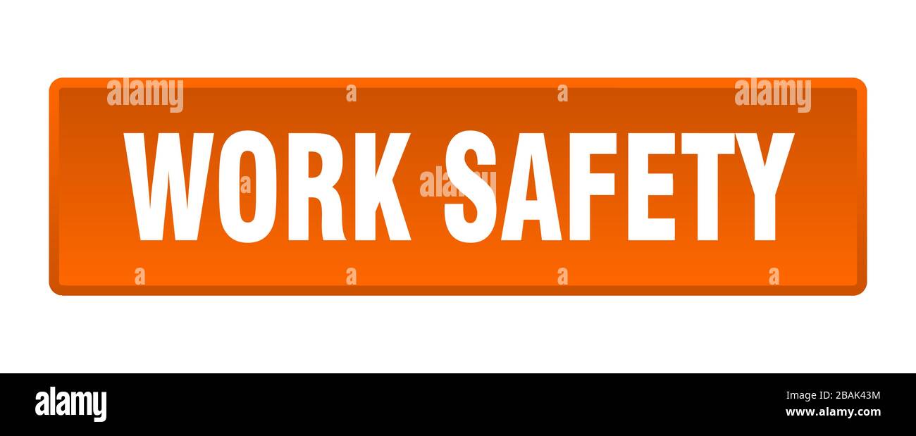 work safety button. work safety square orange push button Stock Vector ...