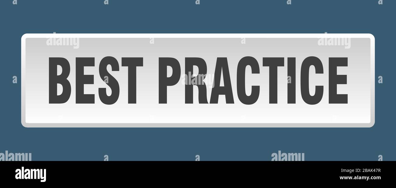 best practice button. best practice square white push button Stock ...