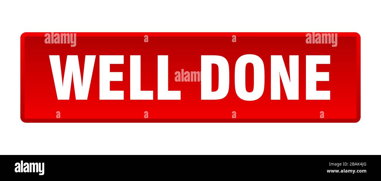 well done button. well done square red push button Stock Vector Image ...