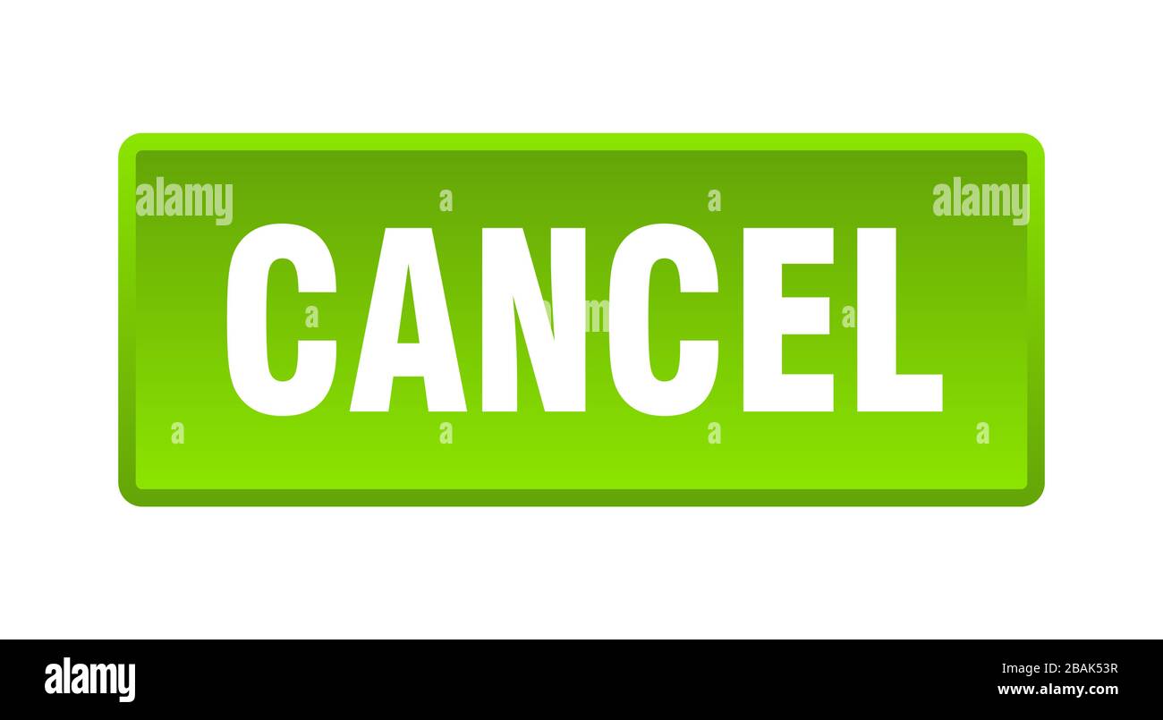 cancel button. cancel square green push button Stock Vector Image & Art ...