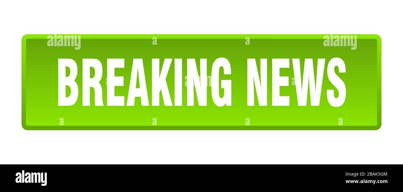 breaking news button. breaking news square green push button Stock ...