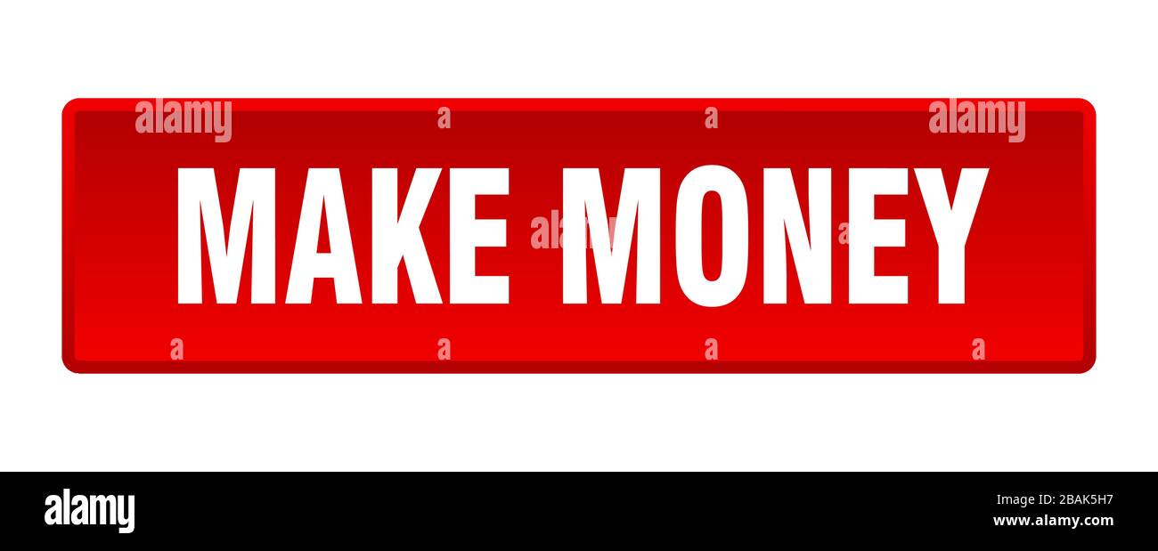 make money button. make money square red push button Stock Vector Image ...