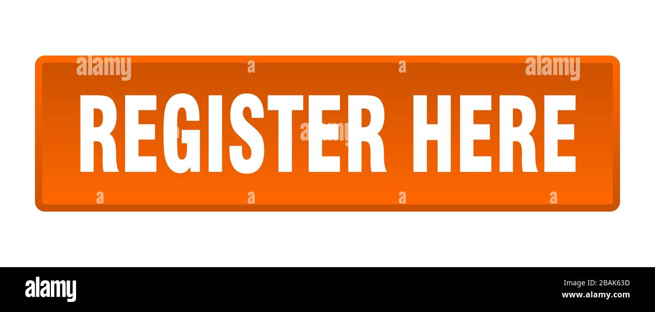 register here button. register here square orange push button Stock Vector Image & Art - Alamy