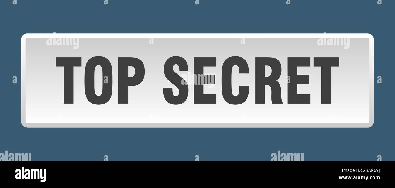 top secret button. top secret square white push button Stock Vector ...