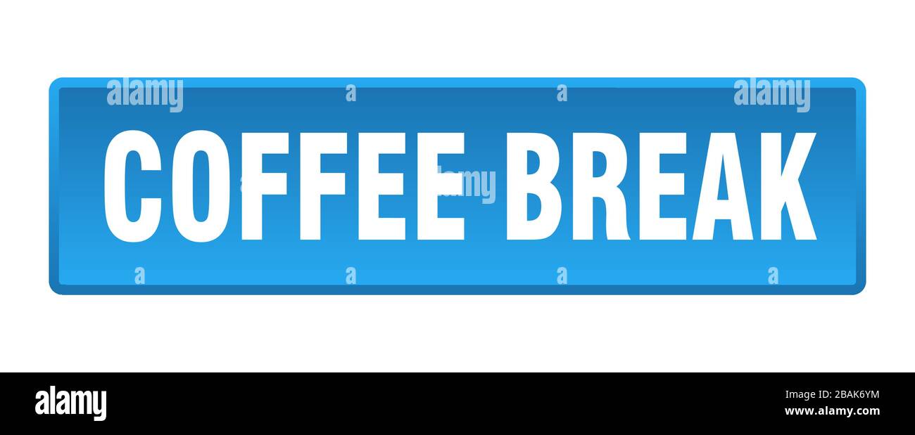 coffee break button. coffee break square blue push button Stock Vector ...