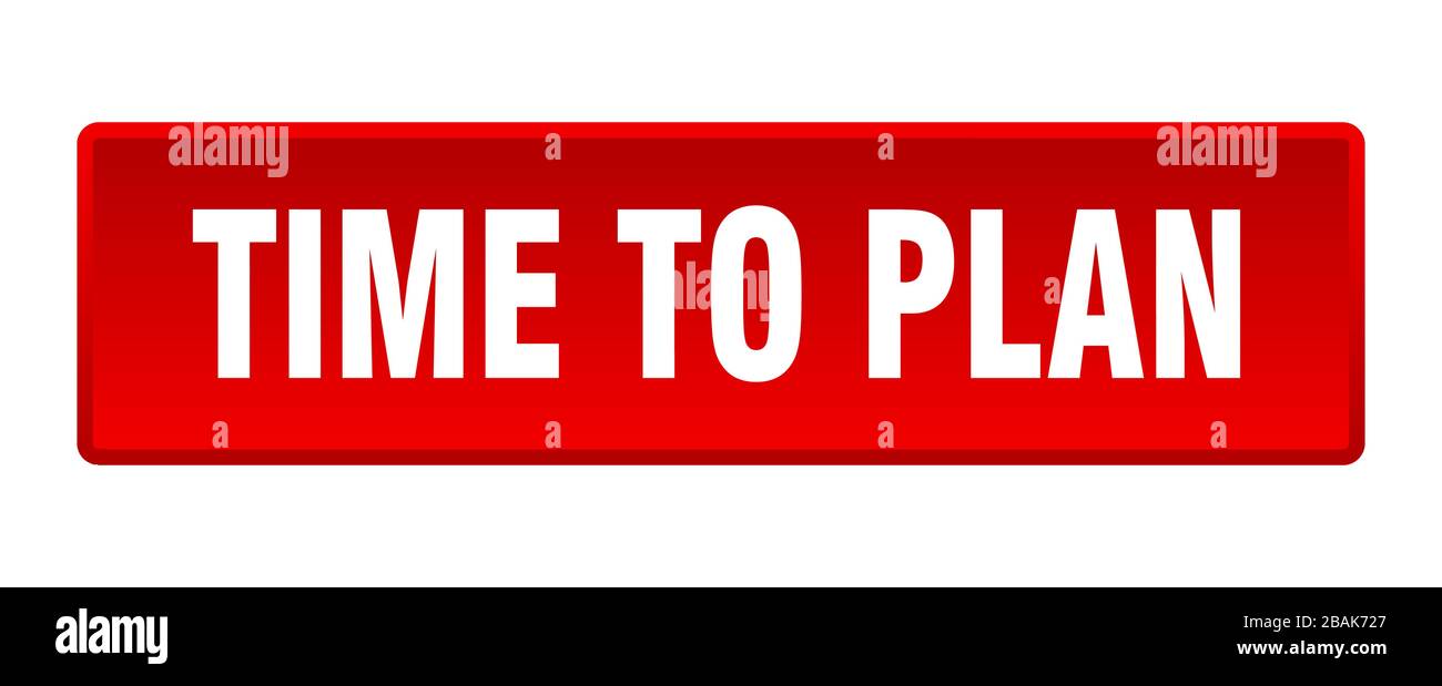 time to plan button. time to plan square red push button Stock Vector ...