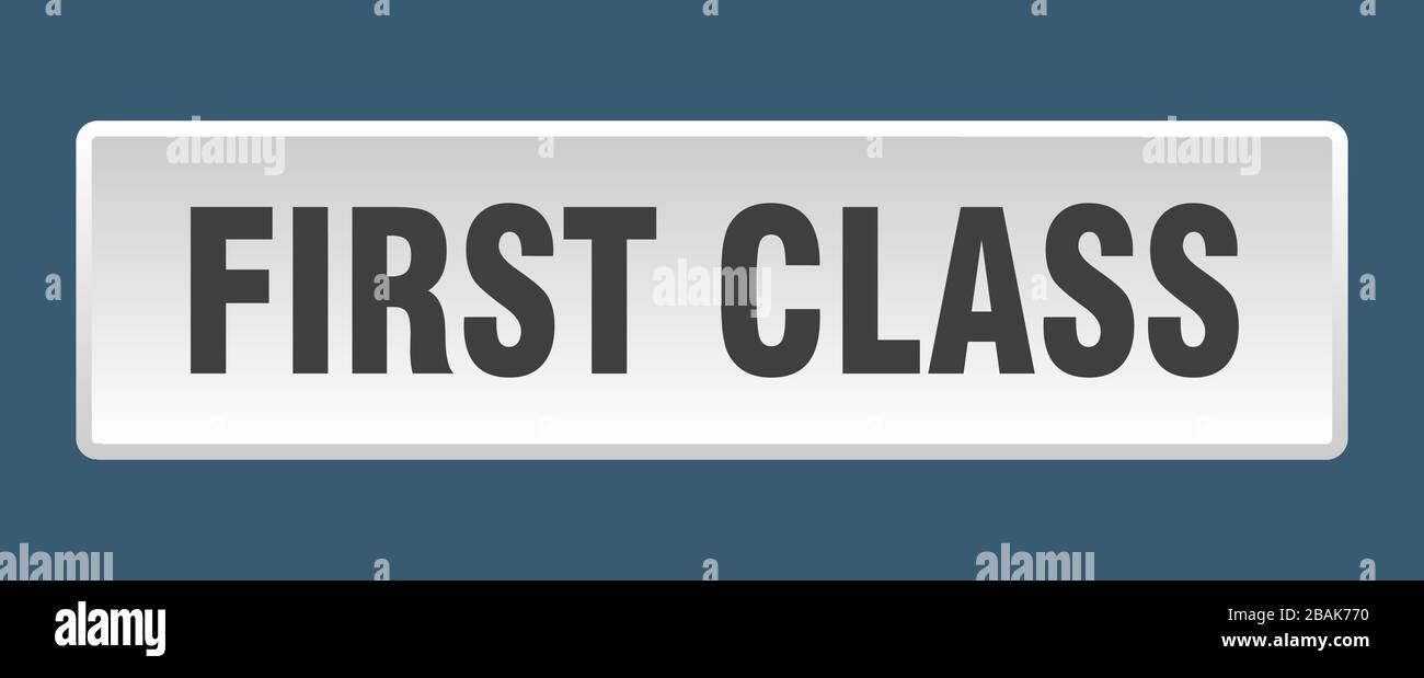 first class button. first class square white push button Stock Vector ...