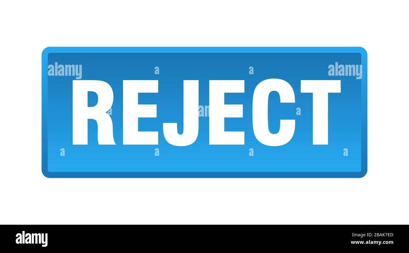 reject button. reject square blue push button Stock Vector Image & Art ...