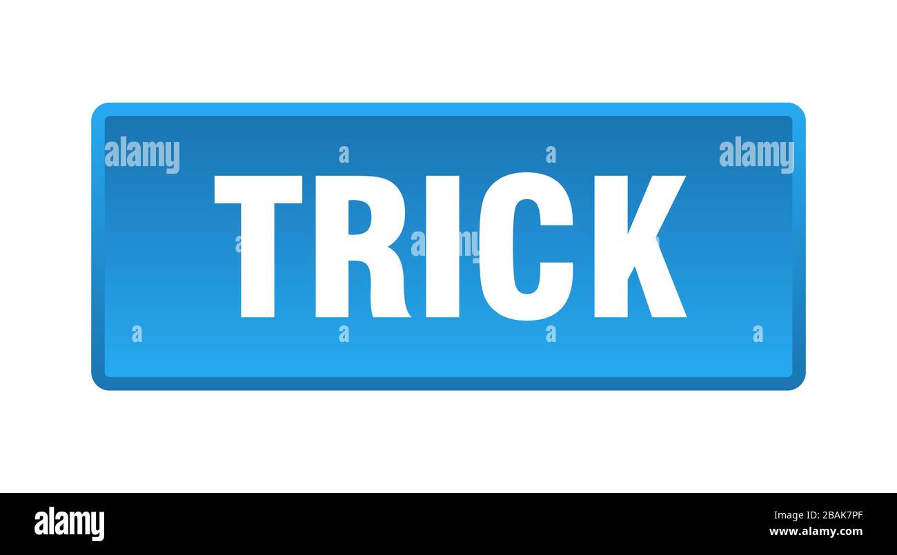 trick button. trick square blue push button Stock Vector Image & Art ...