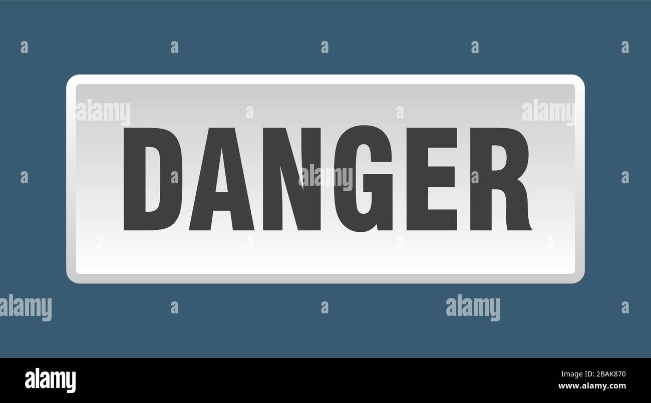 danger button. danger square white push button Stock Vector Image & Art ...