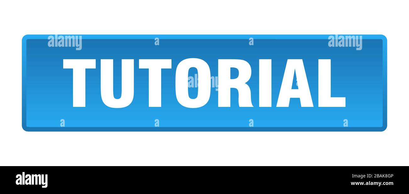tutorial button. tutorial square blue push button Stock Vector Image & Art - Alamy