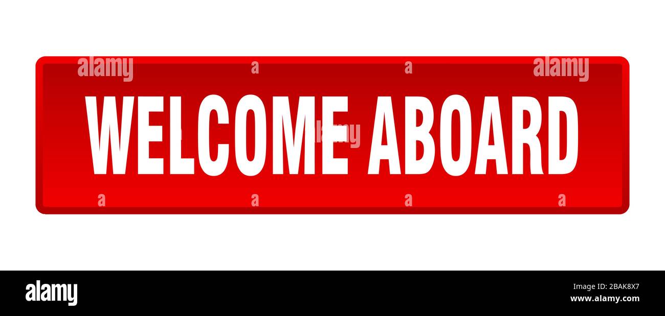 Welcome aboard red label hi-res stock photography and images - Alamy