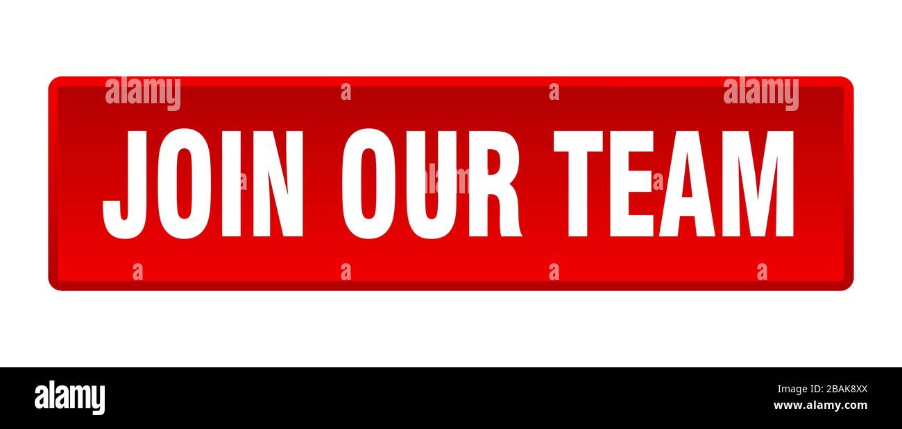 join our team button. join our team square red push button Stock Vector ...