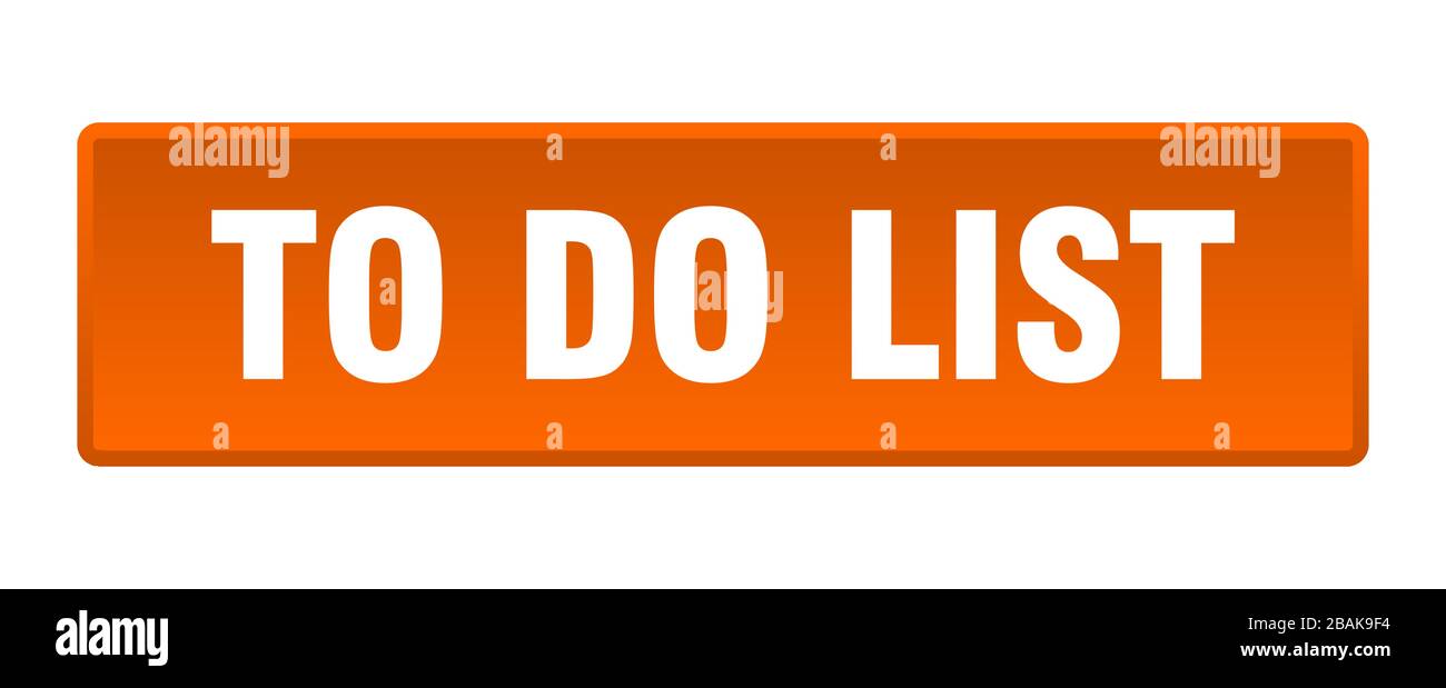 to do list button. to do list square orange push button Stock Vector Image & Art - Alamy