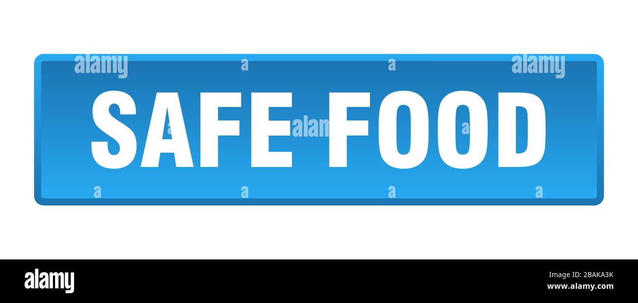 safe food button. safe food square blue push button Stock Vector Image & Art - Alamy