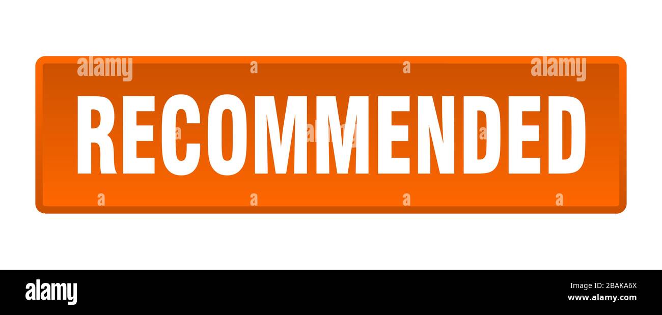 recommended button. recommended square orange push button Stock Vector Image & Art - Alamy