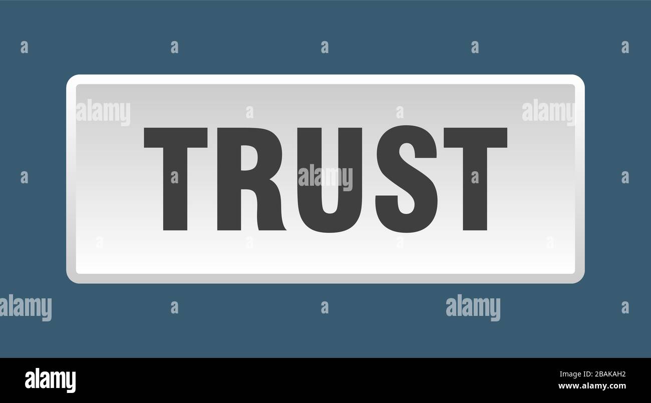 trust button. trust square white push button Stock Vector Image & Art - Alamy