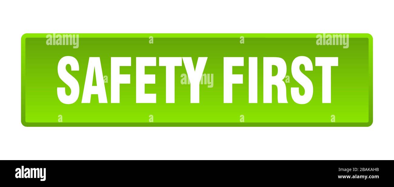 safety first button. safety first square green push button Stock Vector ...