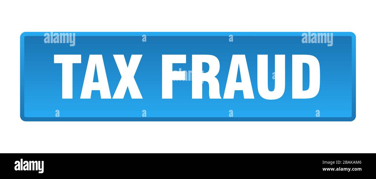 tax fraud button. tax fraud square blue push button Stock Vector Image ...