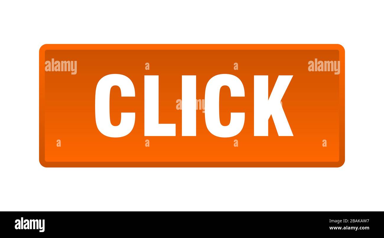click button. click square orange push button Stock Vector Image & Art - Alamy