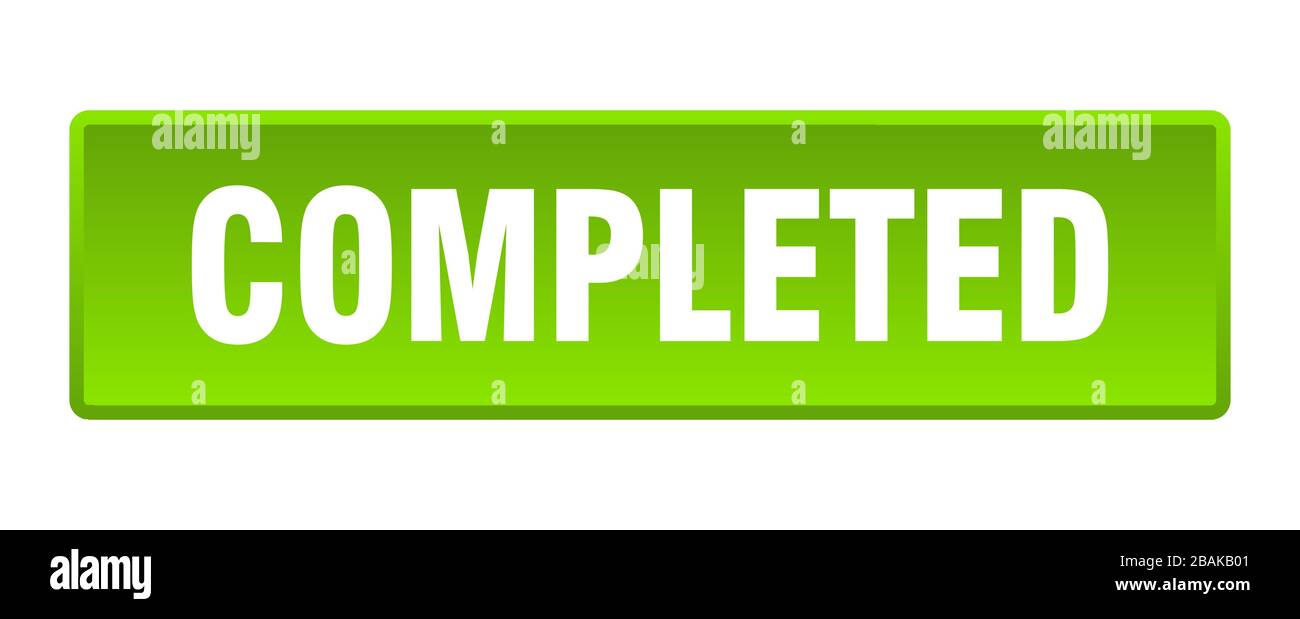 completed button. completed square green push button Stock Vector Image ...