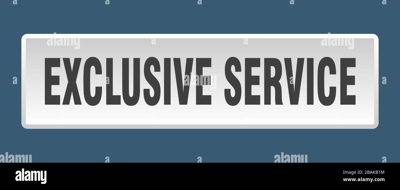 exclusive service button. exclusive service square white push button ...