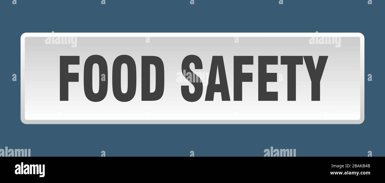 food safety button. food safety square white push button Stock Vector Image & Art - Alamy