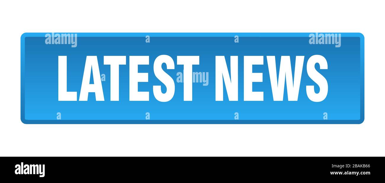 latest news button. latest news square blue push button Stock Vector ...