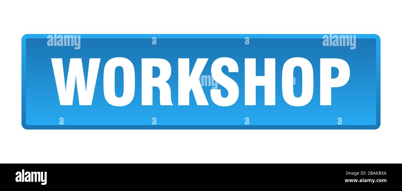 workshop button. workshop square blue push button Stock Vector Image & Art - Alamy